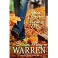 You Don't Know Me (Deep Haven): Warren, Susan May: 9781414334844: Amazon.com: Books