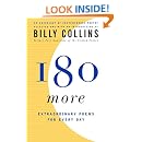 180 More: Extraordinary Poems for Every Day: Billy Collins ...