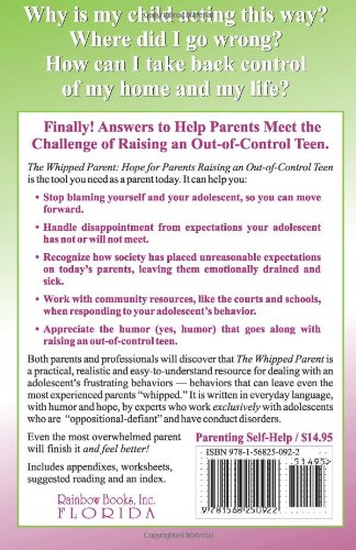 The Whipped Parent: Hope for Parents Raising an Out-of-Control Teen ...