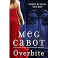 Overbite (Insatiable, 2): Cabot, Meg: 9780061735103: Amazon.com: Books