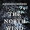 Amazon.com: The North Wind (Four Winds): 9781733033466: Warwick ...