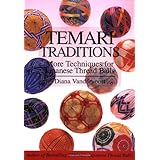 The Temari Book: Techniques & Patterns for Making Japanese Thread Balls ...