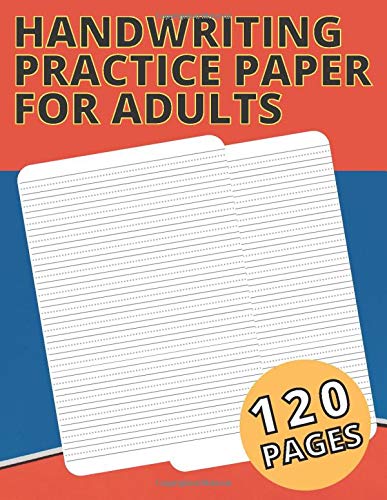 Amazon.com: Handwriting Practice Paper for Adults: Blank Lined Notebook ...