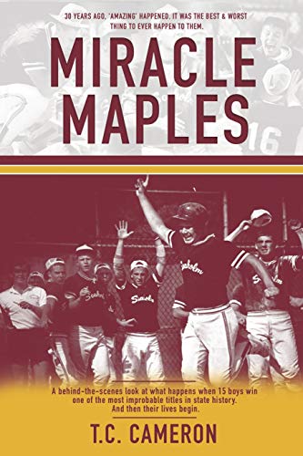 Miracle Maples: Cameron, T.C.: 9781641111942: Amazon.com: Books