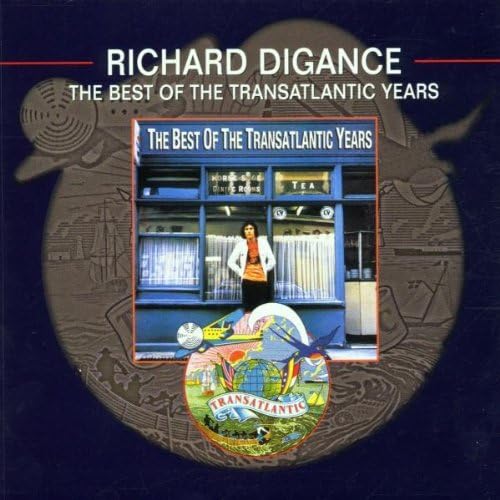 Best of Transatlantic Years by Richard Digance by Richard Digance ...