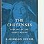The Cheyennes: Indians of the Great Plains (Case Studies in Cultural ...