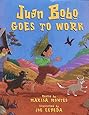Juan Bobo Goes to Work: A Puerto Rican Folk Tale: Montes, Marisa ...