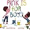 Amazon.com: Pink Is for Boys: 9780762475520: Pearlman, Robb, Kaban, Eda ...