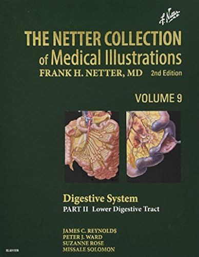 The Netter Collection of Medical Illustrations: Digestive System: Part ...