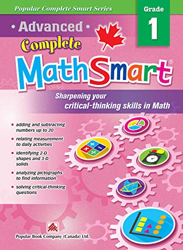Advanced Complete MathSmart Grade 1: Advance in Math and Build Critical ...