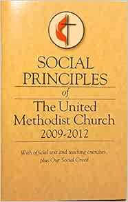 Social Principles of the United Methodist Church 2009-2012: na-other ...