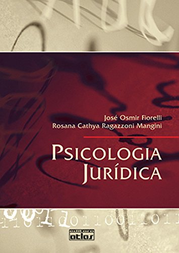 Psicologia Juridica PDF Jose Osmir;Mangini, Rosana Cathya Ragazzoni Fiorelli