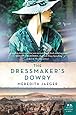 The Dressmaker's Dowry: A Novel: Meredith Jaeger: 9780062469830: Amazon ...