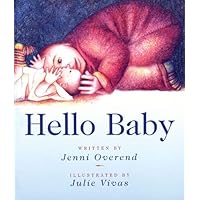 Amazon.com: Hello Baby: 9781845071103: Overend, Jenni, Vivas, Julie: Books
