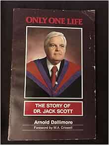 Amazon - Only one life (The story of Dr Jack Scott): Arnold Dallimore ...