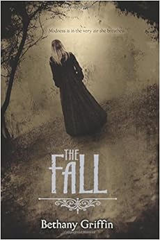 Amazon.com: The Fall (9780062107862): Bethany Griffin: Books