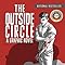 The Outside Circle: A Graphic Novel: LaBoucane-Benson, Patti, Mellings ...