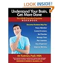 Amazon.com: Understand Your Brain, Get More Done: The ADHD Executive ...