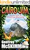 Amazon.com: Cairo Jim and the Chaos from Crete: A Tale of Underground ...