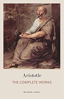 Aristotle: The Complete Works - Kindle edition by Aristotle. Politics ...