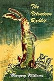 9 Great Reasons To Have the Velveteen Rabbit Story in Your Home Library