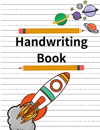 Handwriting Book: Rocket to Outer Space Handwriting Paper, also known ...