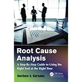 Apollo Root Cause Analysis: New Way of Thinking: Gano, Dean L., Lee ...