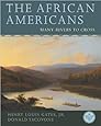 The African Americans: Many Rivers to Cross: Jr. Henry Louis Gates Jr ...