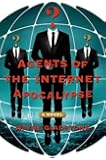Notes from the Internet Apocalypse: A Novel (The Internet Apocalypse ...