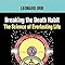 Amazon.com: Breaking the Death Habit: The Science of Everlasting Life (9781883319687): Leonard ...