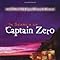 In Search of Captain Zero: A Surfer's Road Trip Beyond the End of the ...