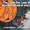 The Little Old Lady Who Was Not Afraid of Anything: Linda D. Williams ...