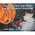 The Little Old Lady Who Was Not Afraid of Anything: Linda D. Williams ...