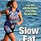Slow Fat Triathlete: Live Your Athletic Dreams in the Body You Have Now ...