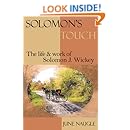 Solomon's Touch: The life and work of Solomon J. Wickey: June Naugle ...