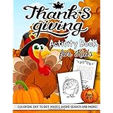 Thanksgiving Activity Book for Kids Ages 4-8: A Fun Kid Workbook Game ...