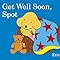 Get Well Soon, Spot : Hill, Eric, Hill, Eric: Amazon.co.uk: Books