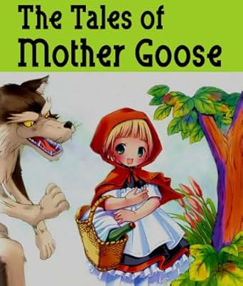 Amazon.com: The Tales of Mother Goose [Illustrated] eBook: CHARLES ...