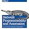 Network Programmability and Automation: Skills for the Next-Generation Network Engineer: Edelman ...