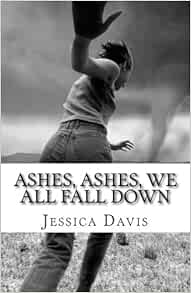 Amazon.com: Ashes, Ashes, We All Fall Down (Broken Requiem) (Volume 2 ...
