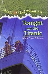 Tonight on the Titanic (Magic Tree House) Book Review and Ratings by ...