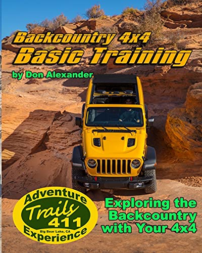 Backcountry 4x4 Basic Training: Exploring the Backcountry with Your 4x4 ...