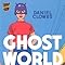 Ghost World: Amazon.co.uk: Daniel Clowes: 9780224060882: Books