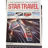 Star Travel (World of the Future): Kenneth W. Gatland, David Jefferis ...