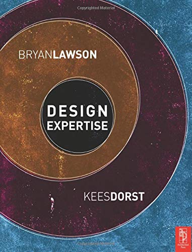 Design Expertise: Lawson, Bryan, Dorst, Kees: 9781856176705: Amazon.com ...