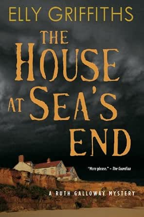The House at Sea's End (Ruth Galloway Book 3) - Kindle edition by ...