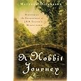 A Hobbit Journey: Discovering The Enchantment Of J. R. R. Tolkien's ...