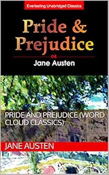 Pride and Prejudice (Word Cloud Classics) - Kindle edition by Jane ...