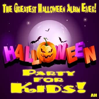 Halloween for Kids: Party Songs and Sound Effects - 15 Songs! by ...