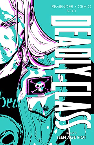 Amazon.com: Deadly Class Deluxe Edition, Book 3: 9781534321991 ...